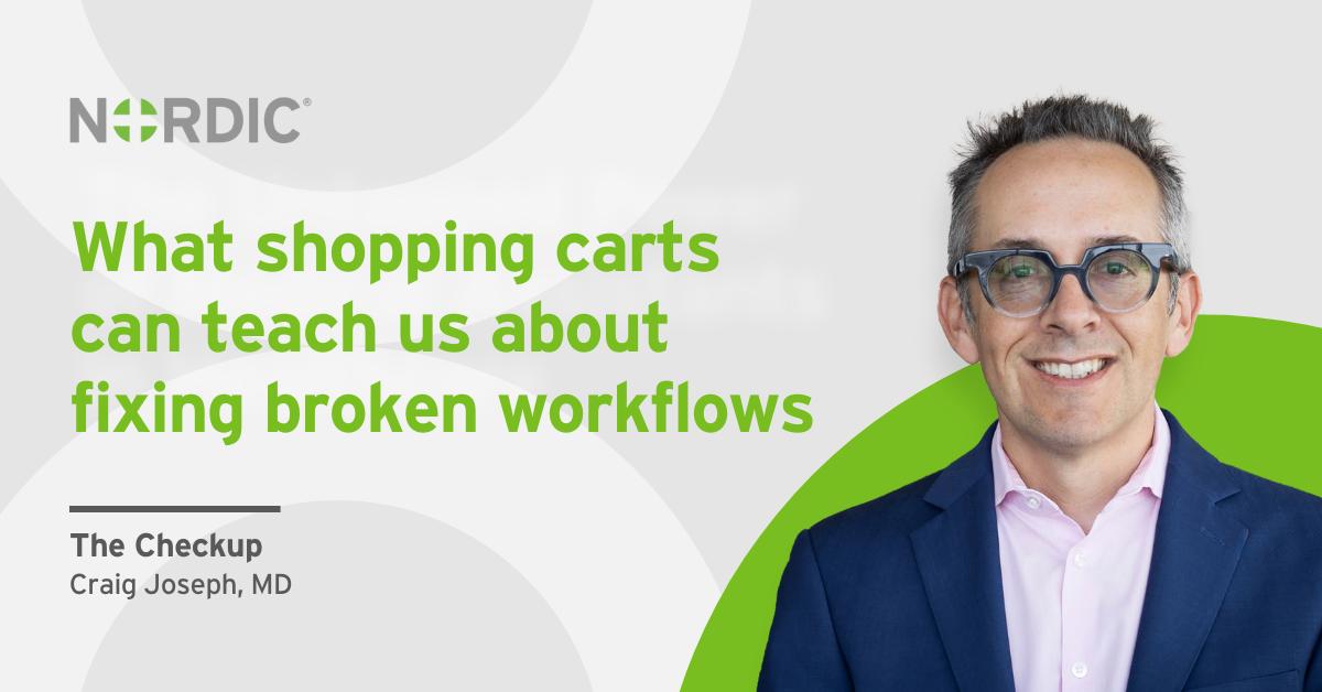 What shopping carts can teach us about fixing broken workflows
